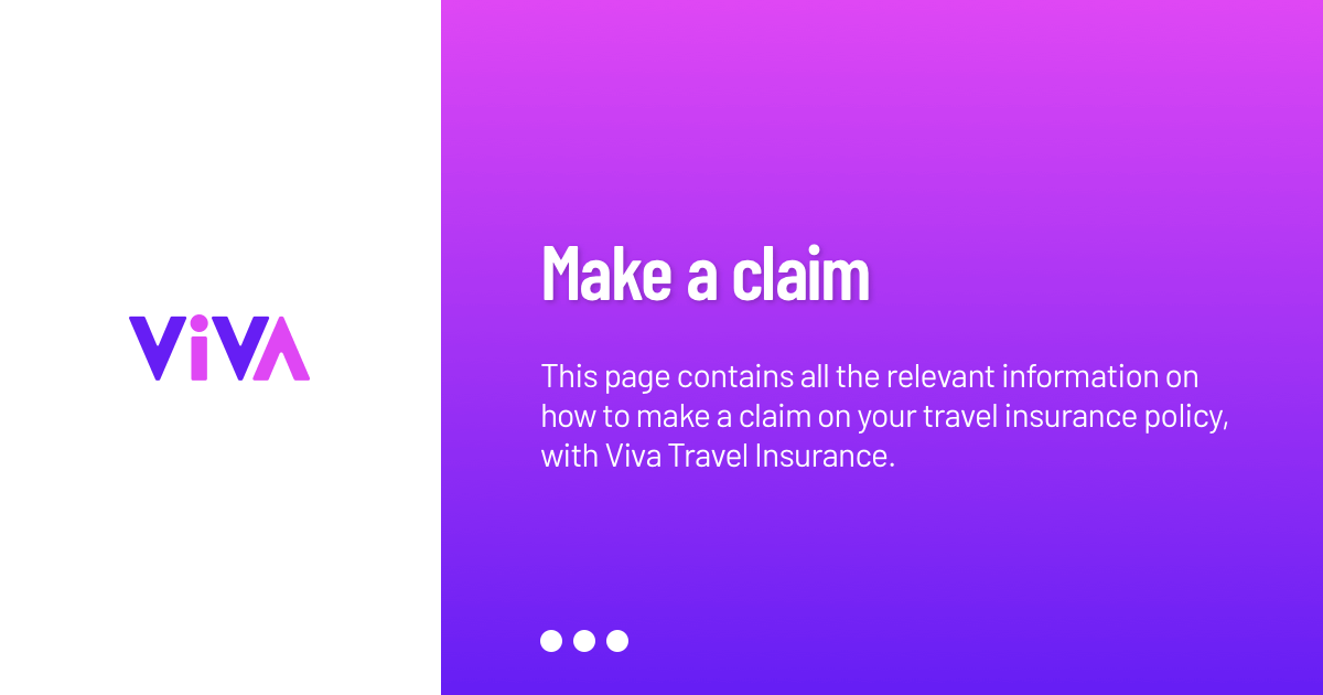 Viva Travel Insurance · Make a claim